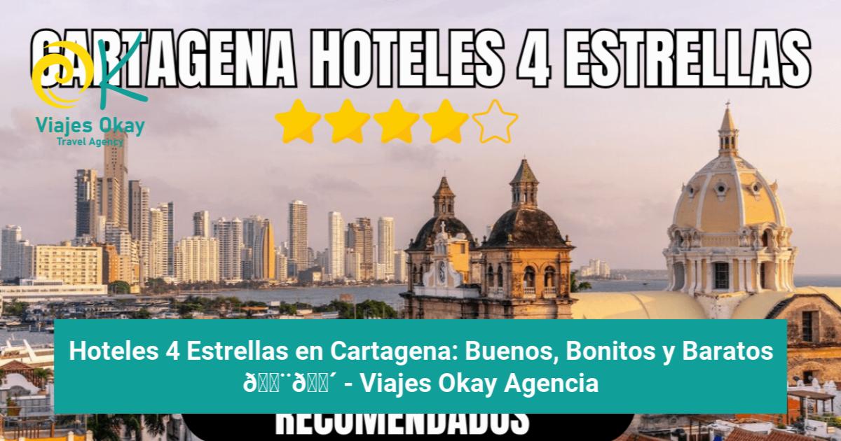 Hoteles 4 Estrellas en Cartagena: Buenos, Bonitos y Baratos 🇨🇴 – Viajes ...